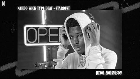 Free Nardo Wick Type Beat Stardust Youtube
