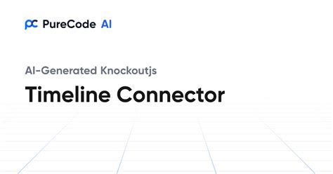 Deploy Knockoutjs Timeline Connector Fast With Ai