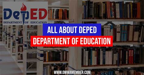 DepEd - Department of Education - Purpose, Functions, and Responsibilities - OWWA Member