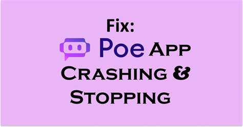 How To Fix Poe Ai App Keeps Crashing And Stopping Networkbuildz