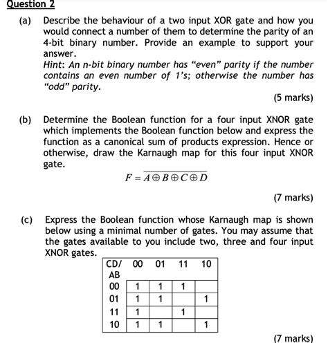 Solved Question 2 A Describe The Behaviour Of A Two Input Chegg Com