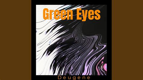 Green Eyes Youtube