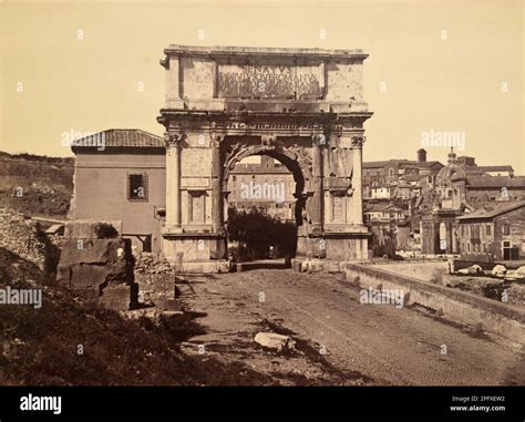 Arch Of Titus C By James Anderson Vintage Black And White Or Sepia