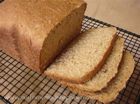 Our Homemade Happiness Easiest Homemade Whole Wheat Bread
