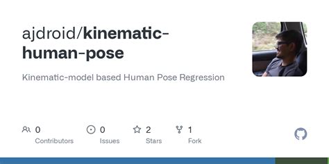 Github Ajdroid Kinematic Human Pose Kinematic Model Based Human Pose Regression