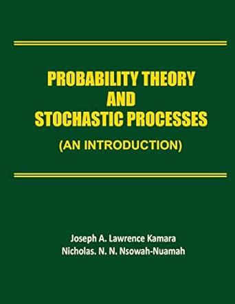 Probability Theory And Stochastic Processes An Introduction EBook