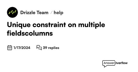 Unique Constraint On Multiple Fieldscolumns Drizzle Team