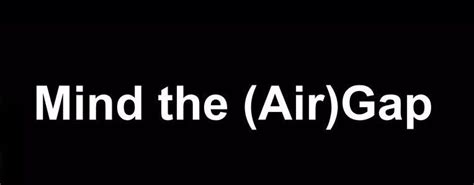 Data Exfiltration From Air Gapped Systems By Princehack3r Medium