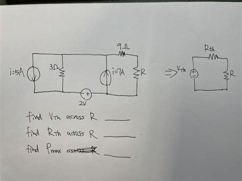 Solved Find VTh Across R Find RTh Actoss R Find Pmax Chegg Com