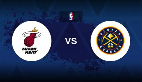 Miami Heat Vs Denver Nuggets Game 4 Prediction Picks And Odds