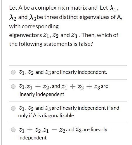 Solved Let A Be A Complex Nxn Matrix And Let And Be Chegg Com