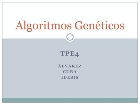PPT Algoritmos Genéticos PowerPoint Presentation free download ID