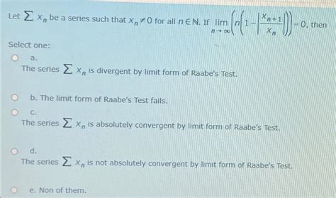 Solved Let Xn Be A Series Such That Xn For All NinN Chegg Com