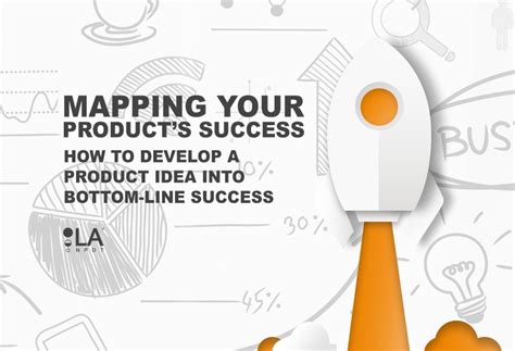 A Product Development Process Brings Your Idea To Market Faster