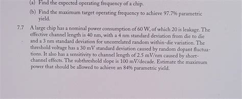 Solved A Find The Expected Operating Frequency Of A Chip Chegg