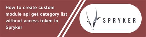 How To Create Custom Module Api Get Category List Without Access Token In Spryker Bluethinkinc