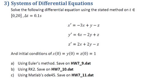 Solved 3 Systems Of Differential Equations Solve The Chegg Com