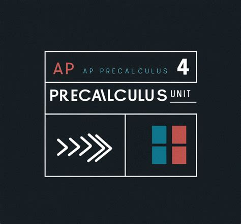 Ap Precalculus Unit 4 Review
