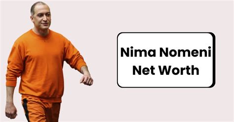 Nima Momeni Net Worth Earnings Wikipedia Sister Husband Age