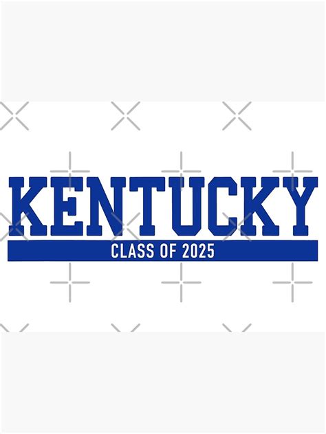 University Of Kentucky Class Of 2025 Poster For Sale By Missavaw