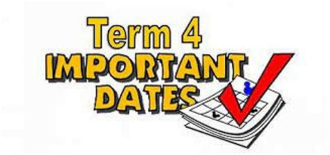 Term 4 Dates — Term 4 Week 4