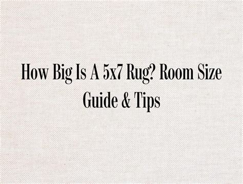 How Big Is A 5x7 Rug Room Size Guide And Tips Chairish Blog