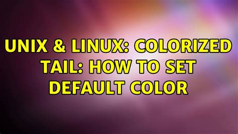 Tail With Color Linux