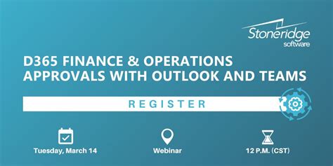 Stoneridge Software On Linkedin D365 Finance And Operations Approvals With Outlook And Teams