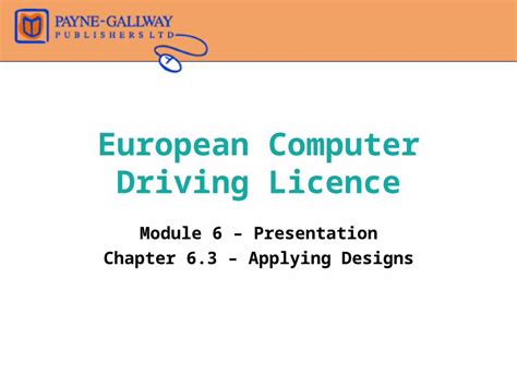 Ppt European Computer Driving Licence Module 6 Presentation Chapter 6