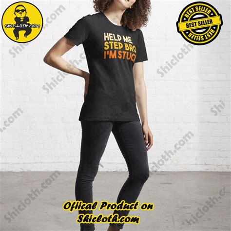 Porn Hub Help Me Step Bro Im Stuck T Shirt Shicloth