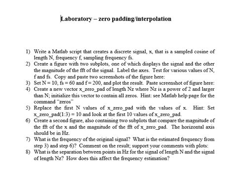 Solved Laboratory Zero Padding Interpolation Write A Chegg
