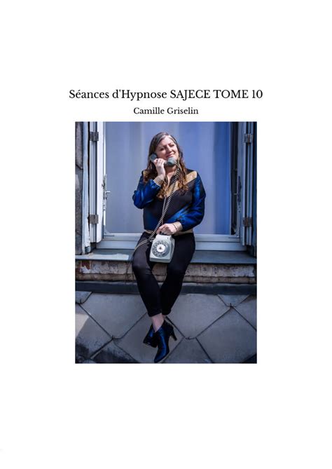 18 séances d hypnose SAJECE Tome 10 Scripts hypnose SAJECE
