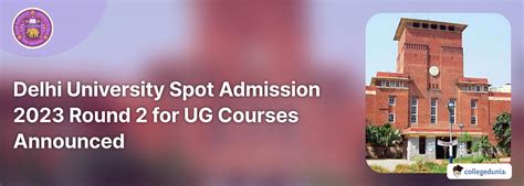 Delhi University Spot Round 2 Seat Allotment List For Ug Admission 2023