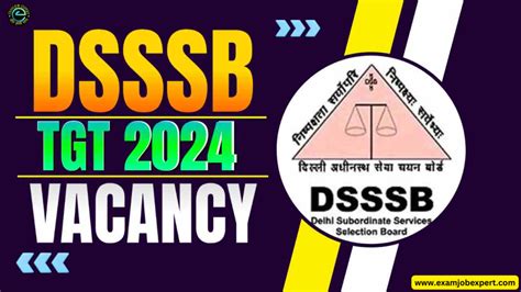 Delhi Dsssb Tgt And Drawing Recruitment 2024 Apply Now For 5000 Posts