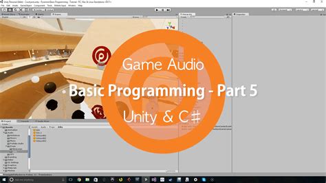 Game Audio Basic Programming Part Unity C Pyramind Institute