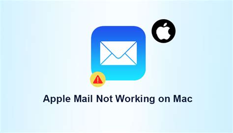 Is Apple Mail Not Working On Mac Top 7 Tips To Fix The Error