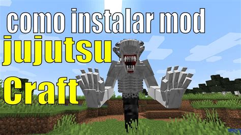 Como Instalar Mod Jujutsu Craft Minecraft YouTube