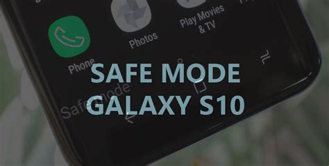 How To Boot Samsung Galaxy S10 Into Safe Mode GoAndroid