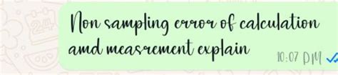 Mon Sampling Error Of Calculation And Measrement Explain Filo