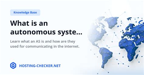 what is an autonomous system as hosting checker knowledge base