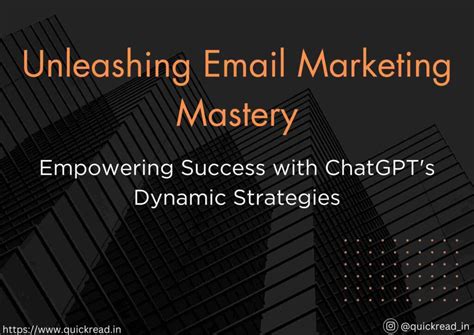 Unleashing Email Marketing Mastery Empowering Success With ChatGPT S