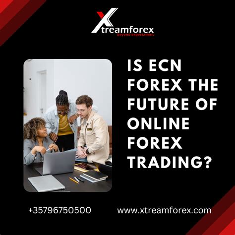 Is Ecn Forex The Future Of Online Forex Trading Tammana Medium