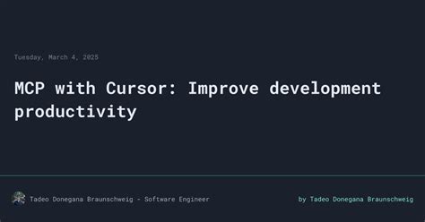 Mcp With Cursor Improve Development Productivity • Tadeo Donegana