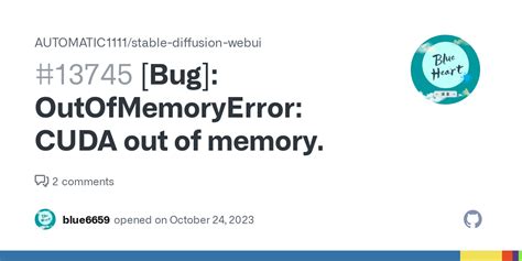 [bug] outofmemoryerror cuda out of memory · issue 13745