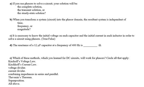 Solved A If You Use Phasors To Solve A Circuit Your Chegg