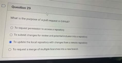 Solved Question What Is The Purpose Of A Pull Request In Chegg