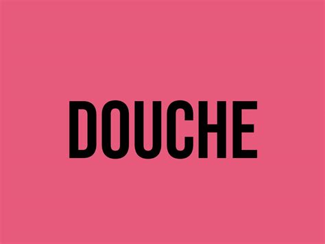 Douche Meaning With Example At Joan Byrd Blog