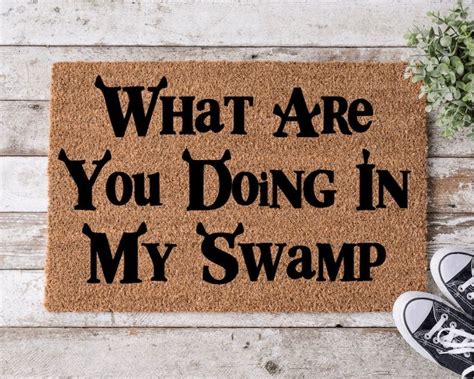 Shrek Doormat What Are You Doing In My Swamp Doormat Shrek Inspired