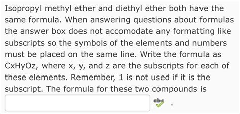 Solved Isopropyl Methyl Ether And Diethyl Ether Both Have