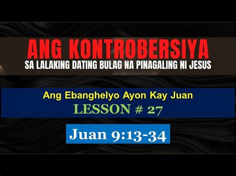 Ang Kontrobersiya Sa Lalakeng Ipinanganak Na Bulag Na Pinagaling Ni